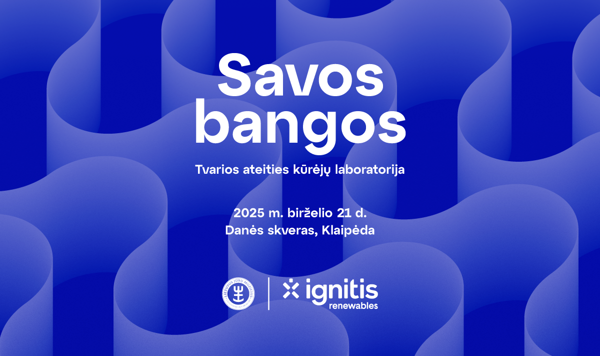Festivalyje „Savos bangos: tvarios ateities kūrėjų laboratorija ...