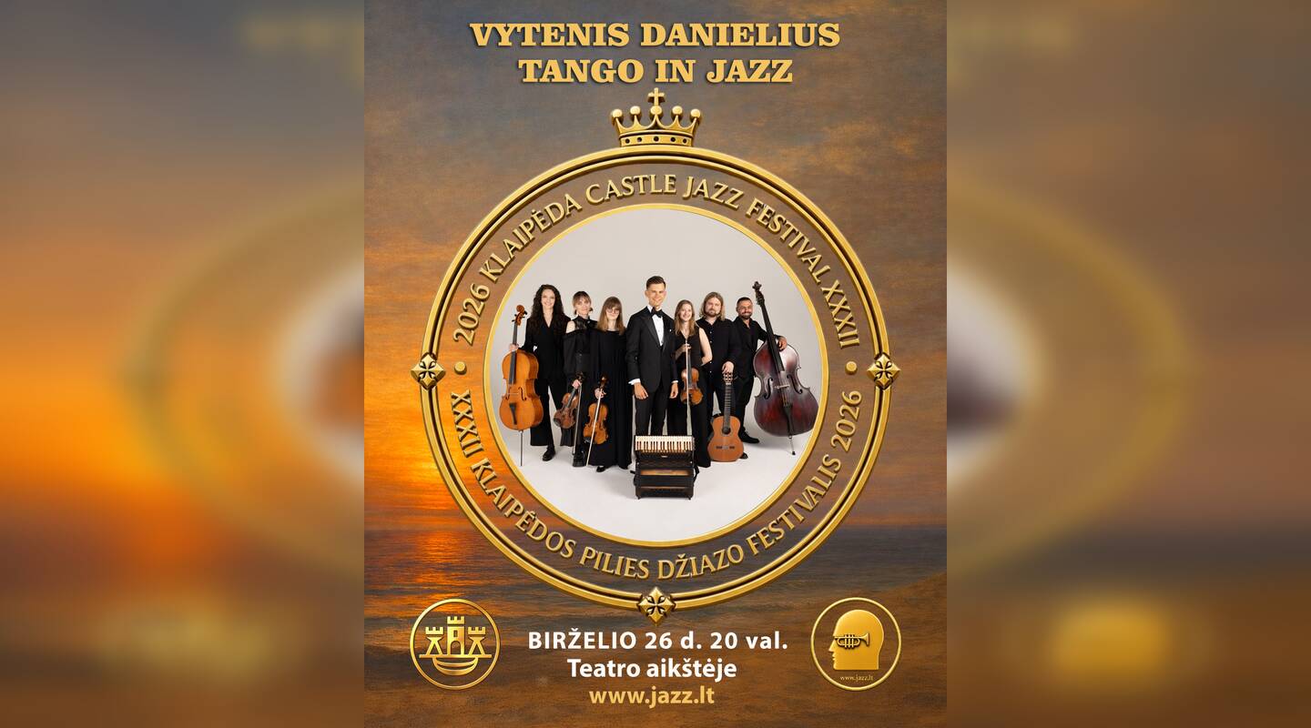 Klaipėdos pilies džiazo festivalyje – temperamentingas tango ir džiazo ...